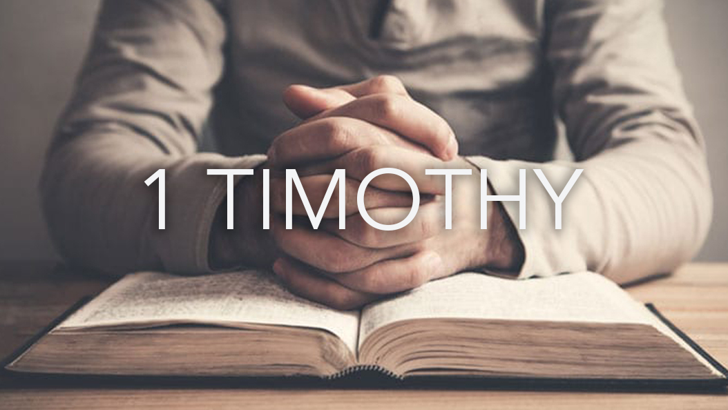 1 Timothy :: Mount Calvary Baptist Church